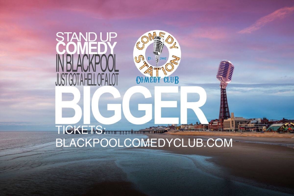 Blackpool’s newest comedy venue, from Blackpool’s oldest comedy club ...